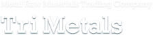 TRI Metals CO., LTD. - Metal raw materials trading company